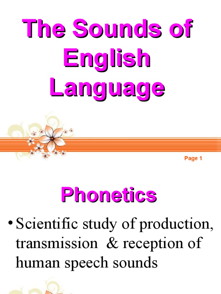 The Sounds of English Language | PDF | Phonetics | Human Voice