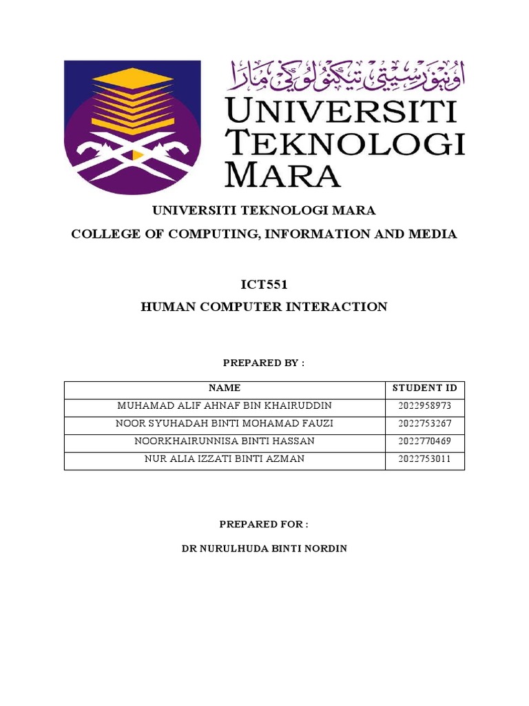 Universiti Teknologi Mara College of Computing, Information and Media ICT551 Human Computer ...