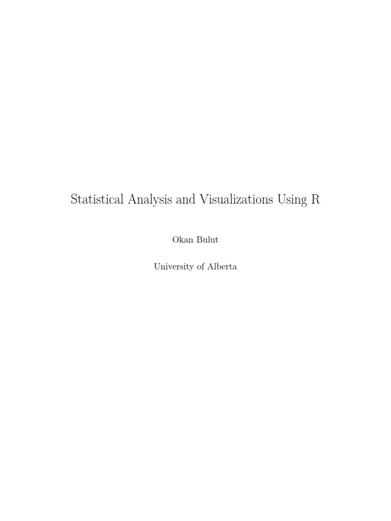 Statistical Analysis And Visualizations Using R Okan Bulut Pdf Directory Computing