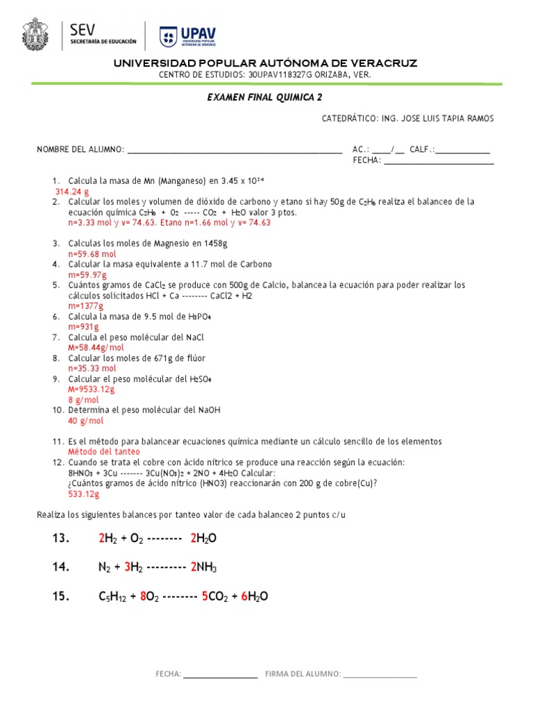 Universidad Popular Autónoma de Veracruz: 13. H + O - H O 14. N + H - NH 15. C H + O - CO + H O ...