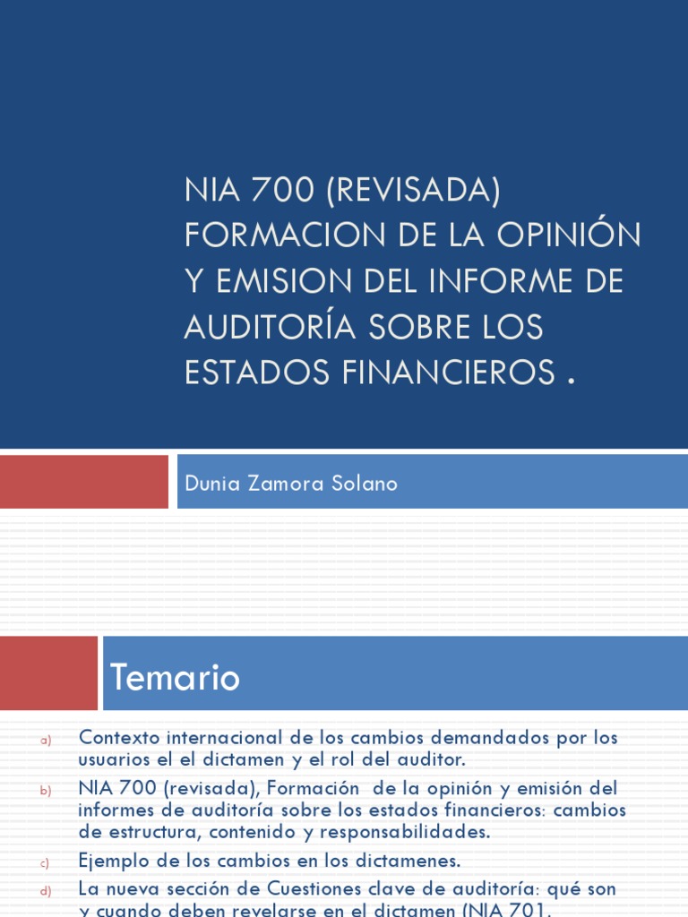 Nia 700 (Revisada) Formacion de La Opinión Y Emision Del Informe de Auditoría Sobre Los Estados ...