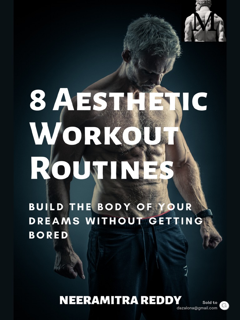 8 Aesthetic Routines | PDF | Physical Attractiveness | Weight Training