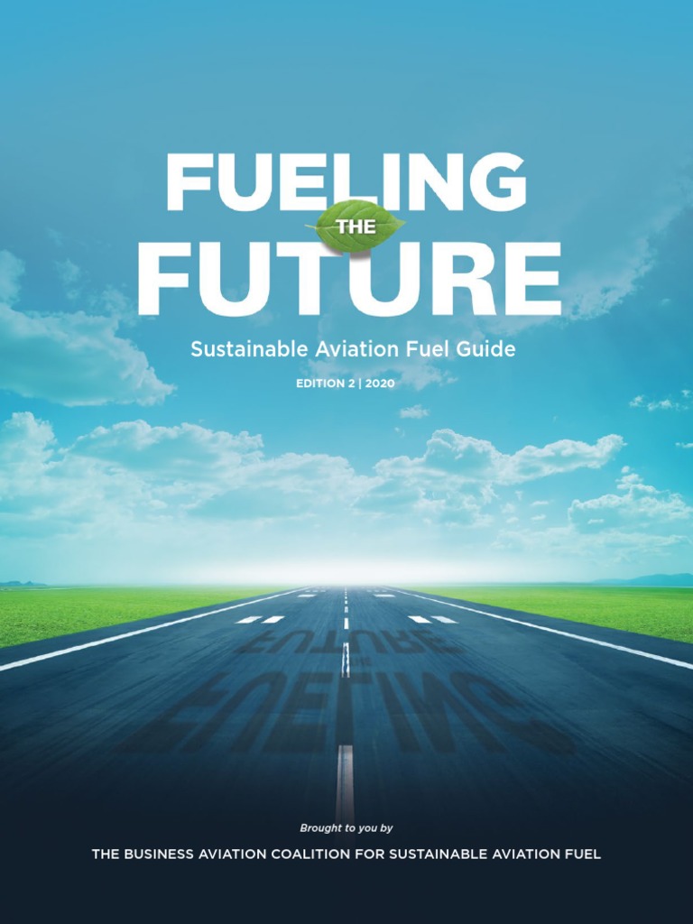 Fueling The Future - SAF Guide - SAF Coalition | PDF | Jet Fuel | Petroleum