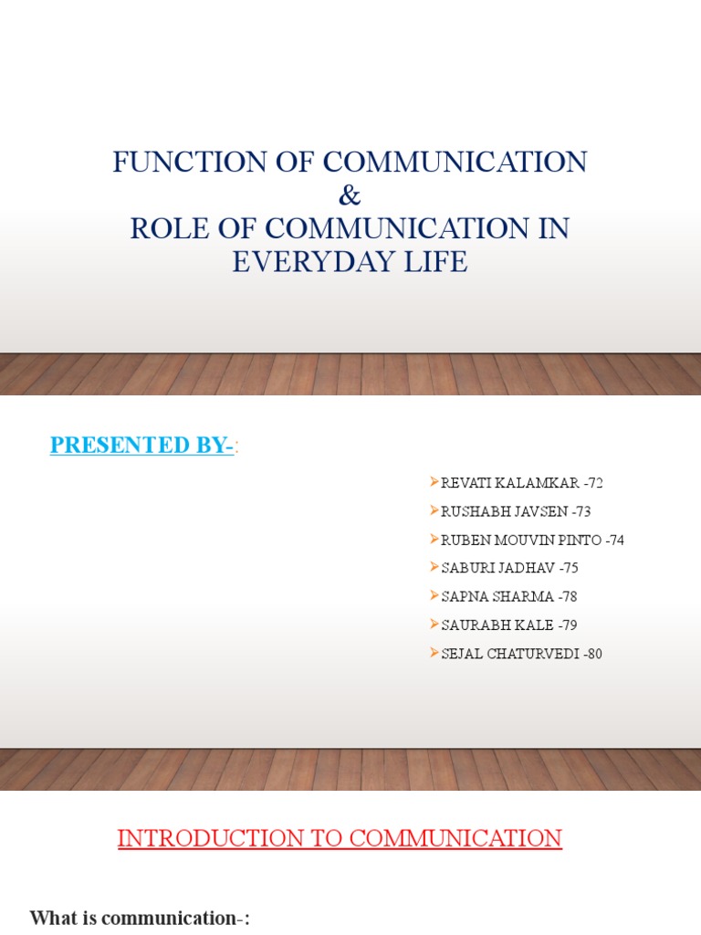 Function of Communication & Role of Communication in Everyday Life ...