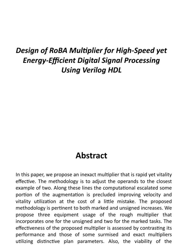 Design of Roba Multiplier For High-Speed Yet Energy-Efficient Digital ...