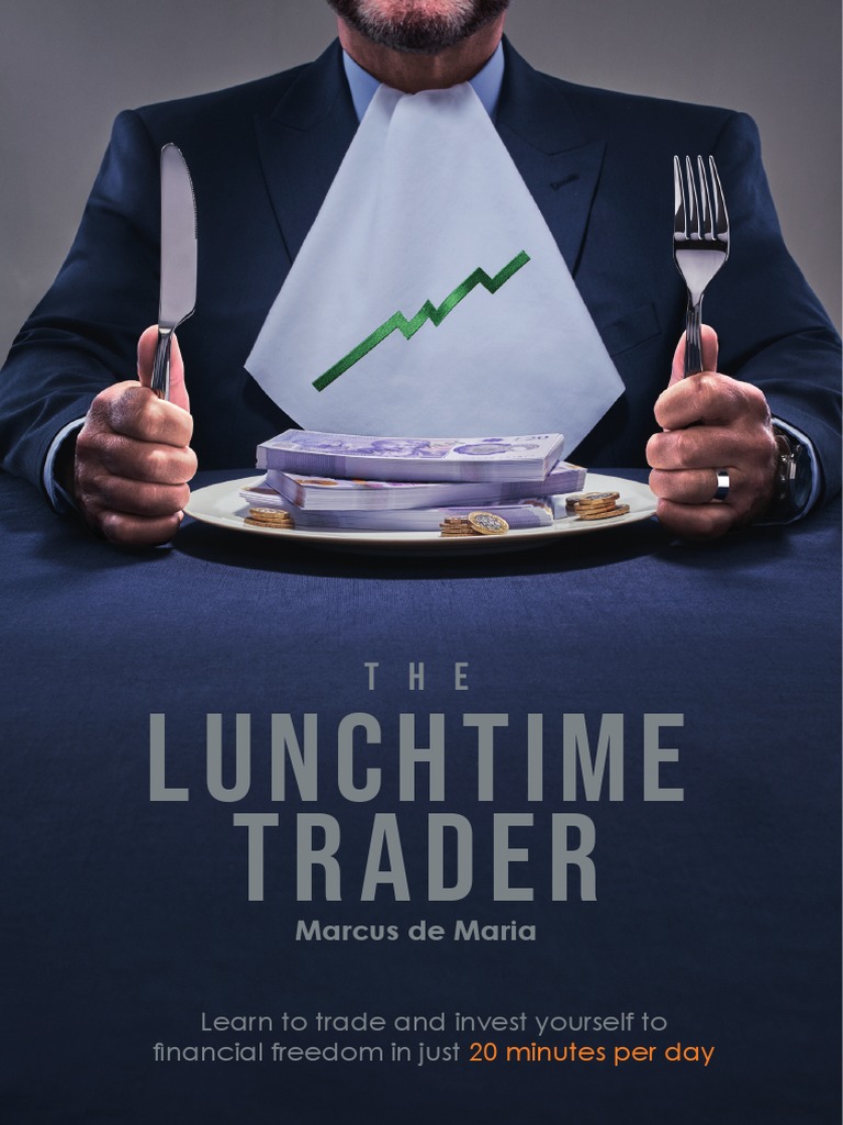 Lunchtime Trader: Marcus de Maria | PDF | Stocks | Stockbroker
