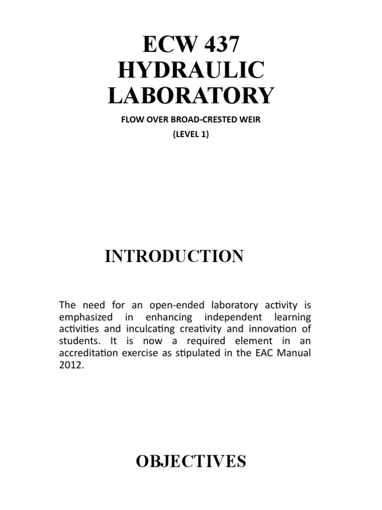 ECW 437 Hydraulic Laboratory: Flow Over Broad-Crested Weir (LEVEL 1 ...