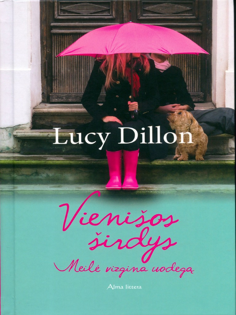 Lucy Dillon - Vienisos Sirdys 2014 LT | PDF