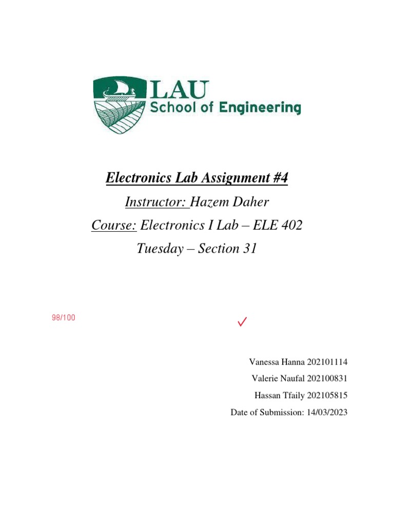 Electronics Lab Assignment #4: Instructor: Hazem Daher Course: Electronics I Lab - ELE 402 ...