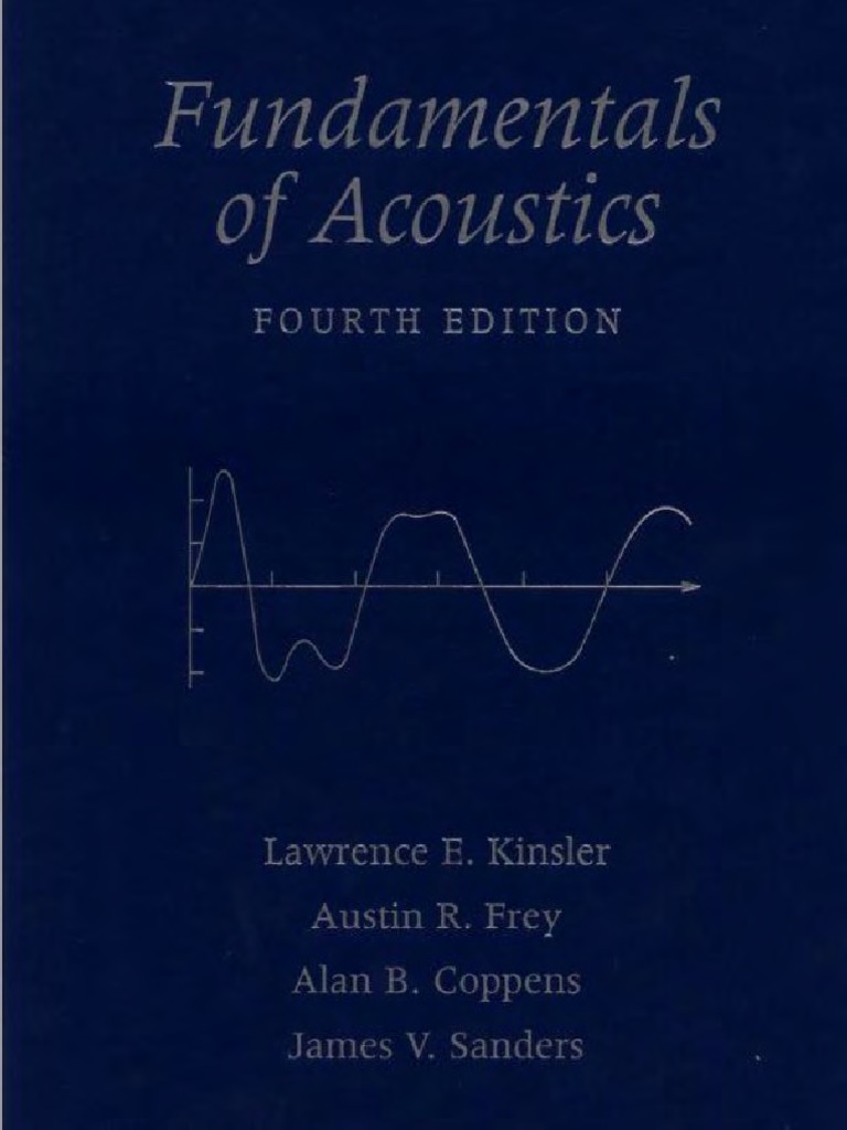 Kinsler-Fundamental of Acoustics | PDF