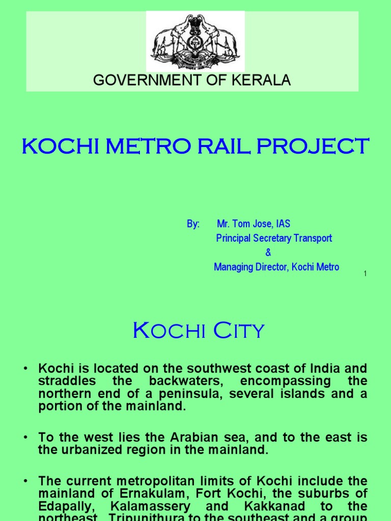 KOCHI METRO RAIL PROJECT: A SOLUTION TO KOCHI'S GROWING TRANSPORTATION ...