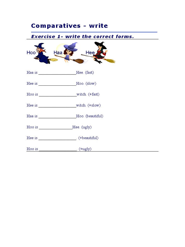 Comparatives - Write: Exercise 1-Write The Correct Forms | PDF