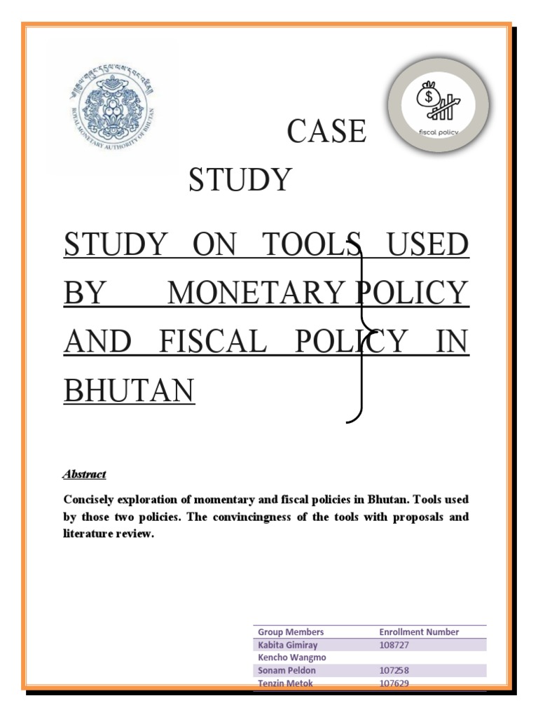 Case Study Study On Tools Used by Monetary Policy and Fiscal Policy in ...