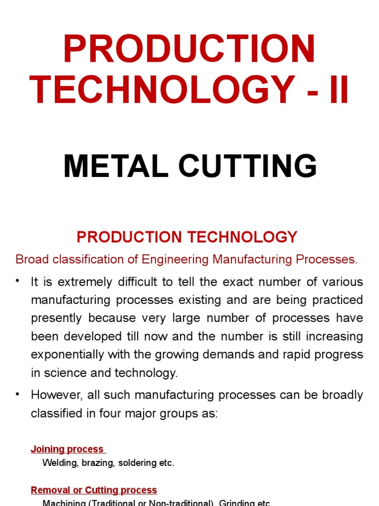 Production Technology - Ii: Metal Cutting | PDF | Machining | Physical Sciences