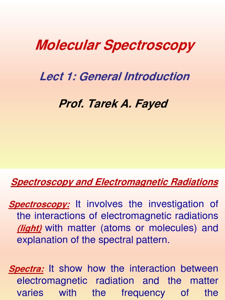 Introduction Molecular Spectroscopy BSc-Lect -1 | PDF