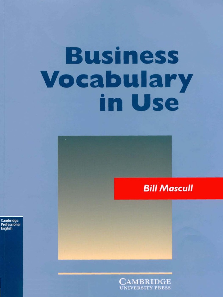 Business Vocabulary in Use (Cambridge Professional English) | PDF