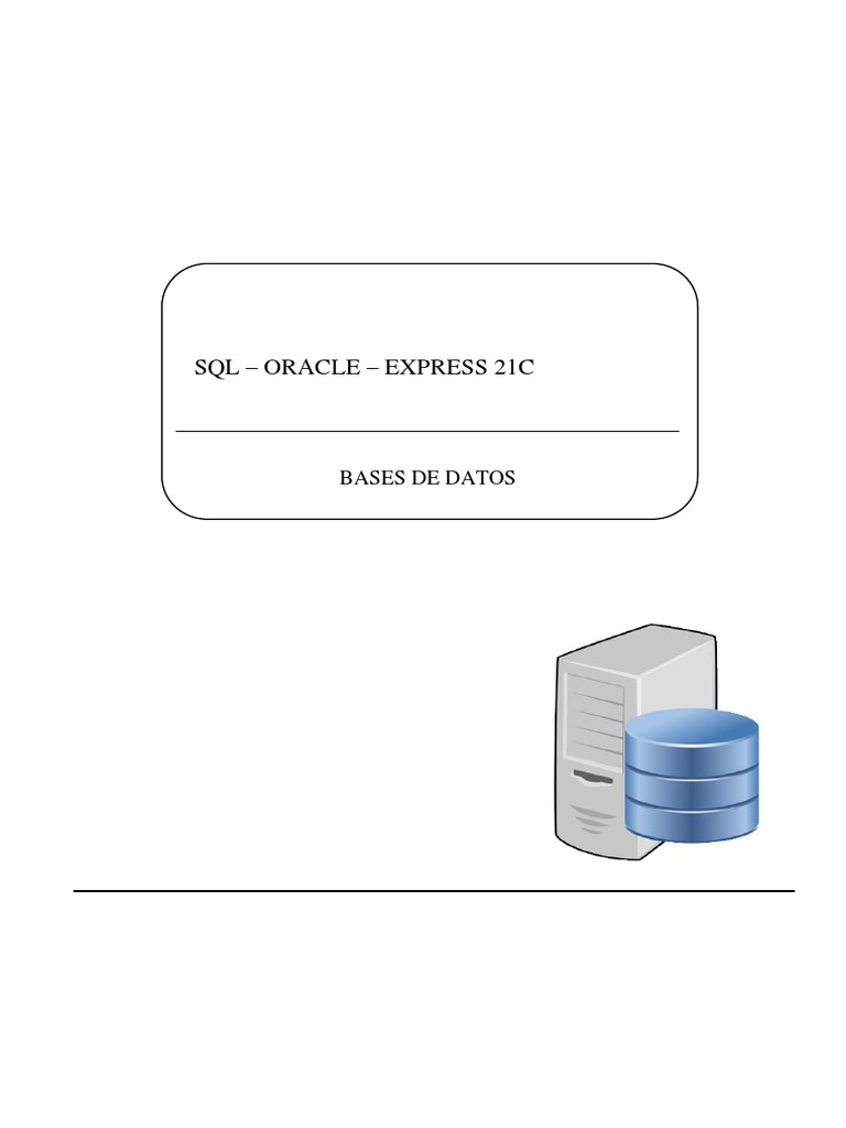 Instalacion Oracle 21C en Maquina Virtual | PDF | Archivo de ...