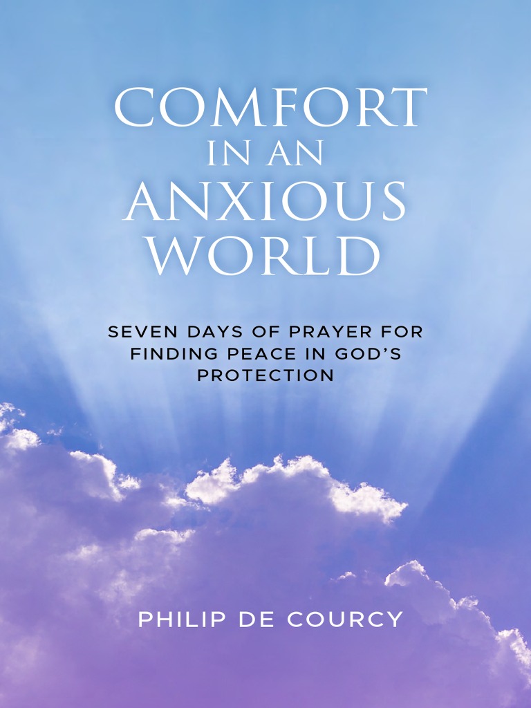 Comfort in An Anxious World | PDF | Jesus | Glory (Religion)