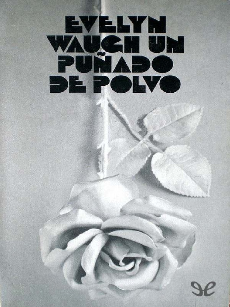 Evelyn_Waugh_Un_punado_de_polvo | PDF