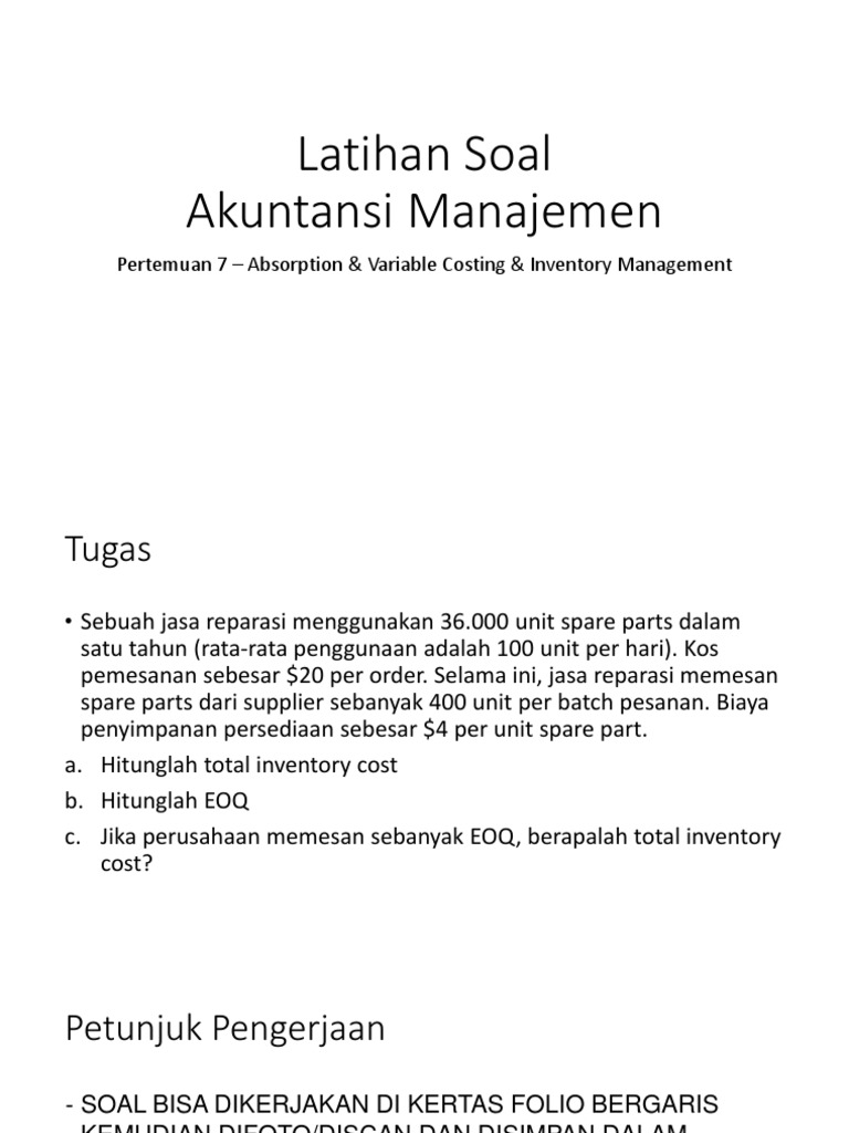 Latihan Soal Akuntansi Manajemen: Pertemuan 7 - Absorption & Variable ...