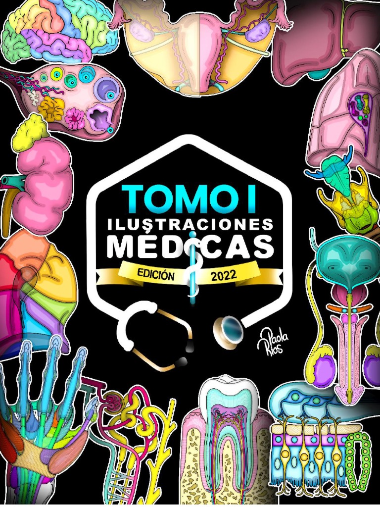 Tomo I - Ilustraciones Médicas Sketch Med, Edición 2022, Paola Rios | PDF