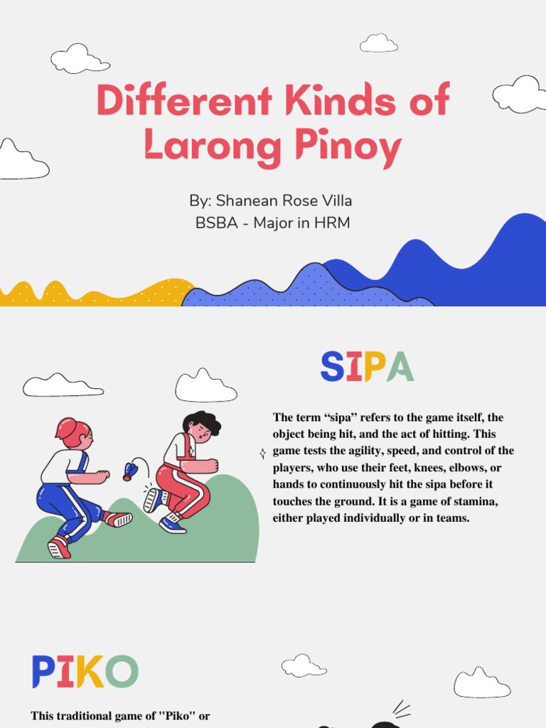 Different Kinds of Larong Pinoy | PDF Different Kinds of Larong Pinoy | PDF