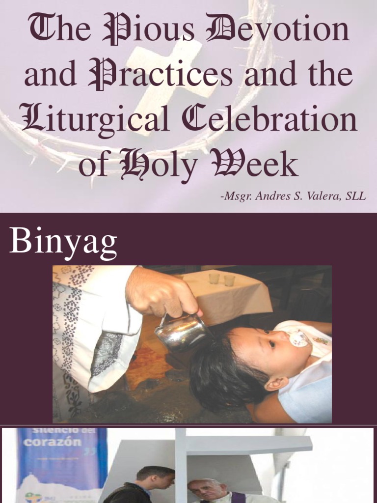 The Pious Devotion and Practices and The Liturgical Celebration of Holy Week | PDF | Eucharist ...