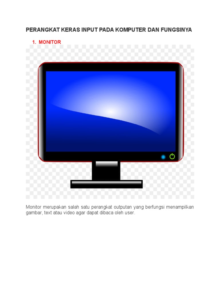 Perangkat Keras Input Pada Komputer Dan Fungsinya: 1. Monitor | PDF