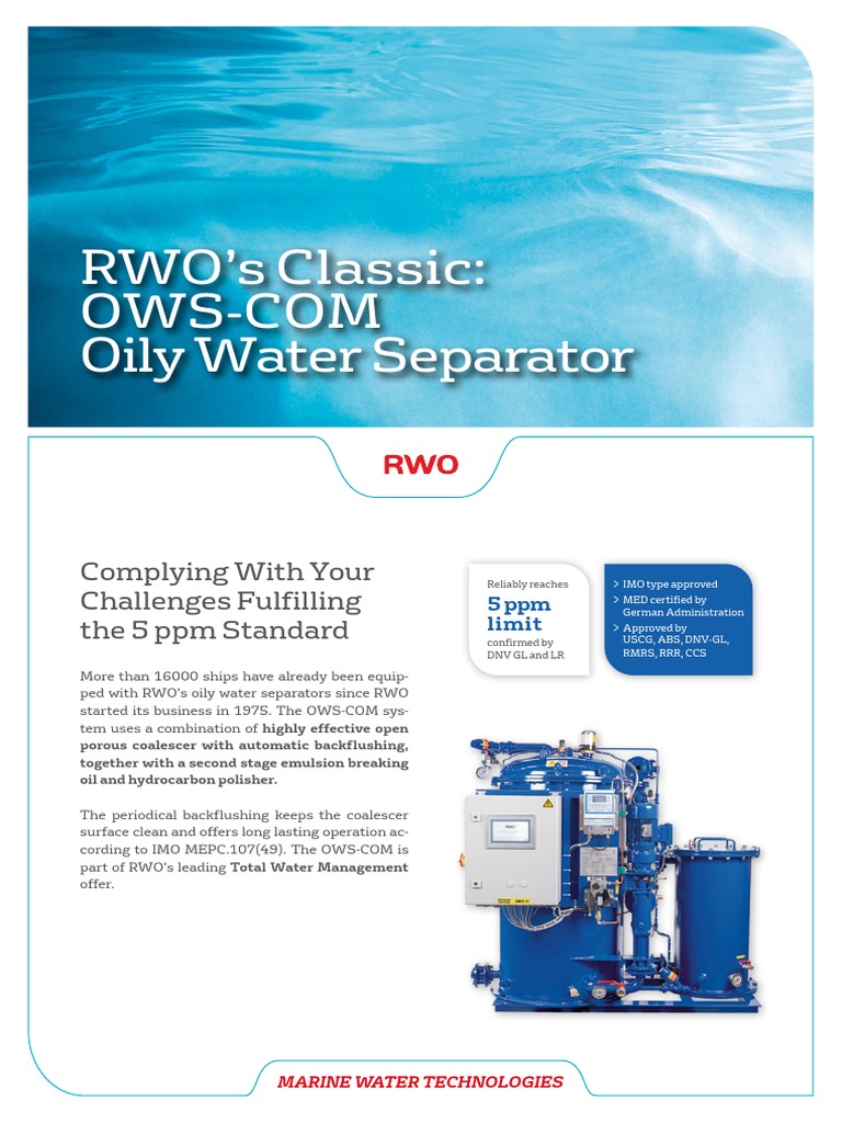RWO's Classic: Ows-Com Oily Water Separator: Complying With Your Challenges Fulfilling The 5 PPM ...