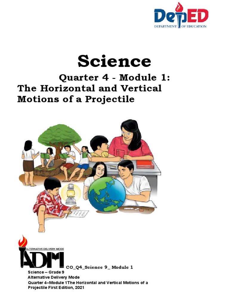 Q4 - Science 9 - Mod1 - The Horizontal and Vertical Motions of A ...