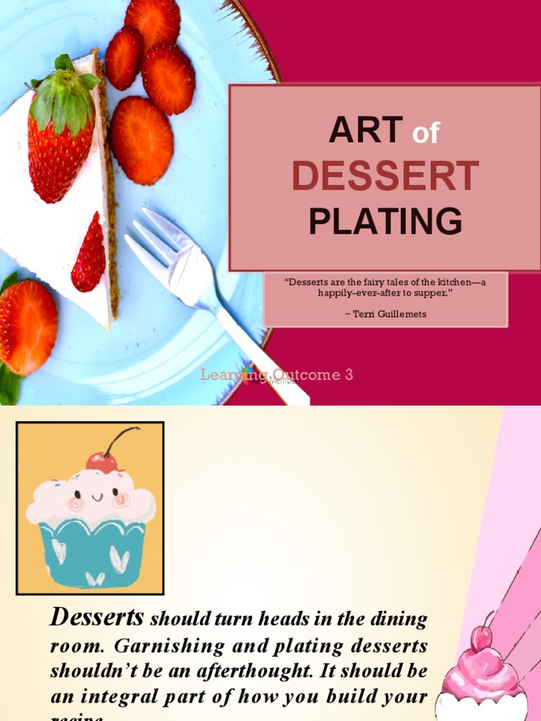 COOKERY 9 4thQ. LO3 ART OF DESSERT PLATING 1 | PDF | Food And Drink ...