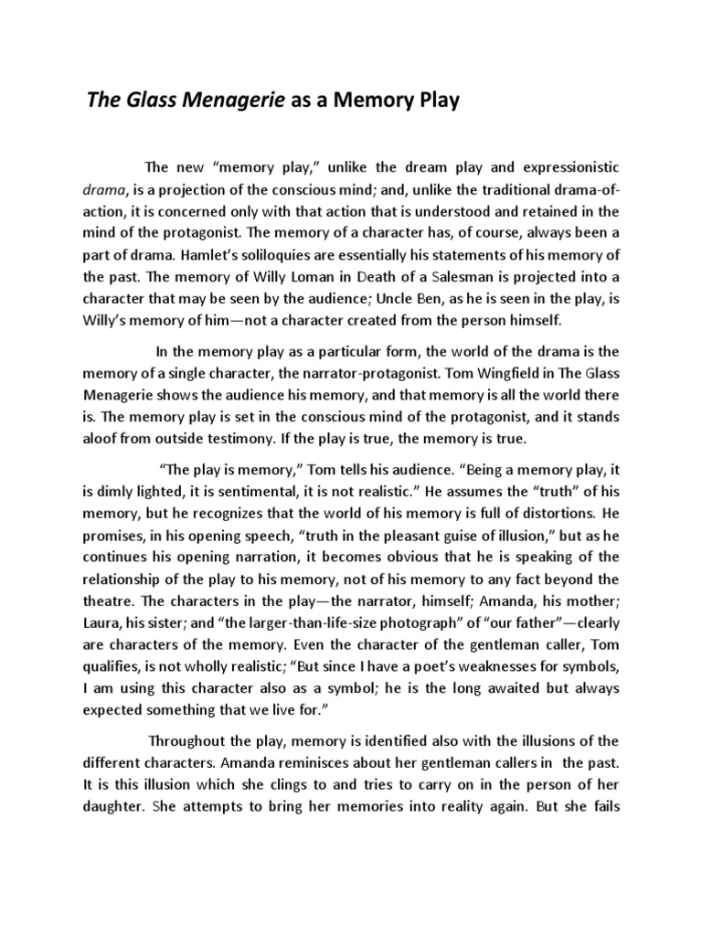 The Glass Menagerie As A Memory Play: Drama, Is A Projection of The ...