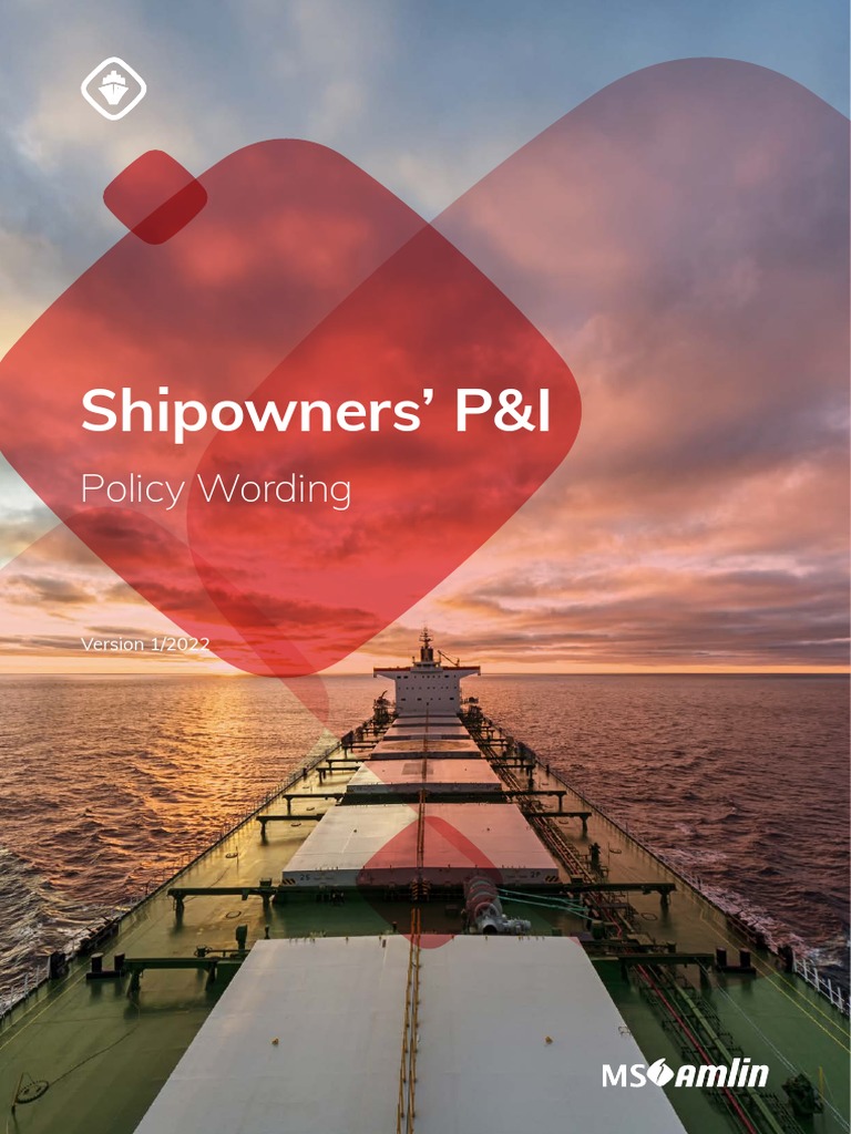 MSAmlin Shipowners P&IPolicy 2022 | PDF | Insurance | Indemnity