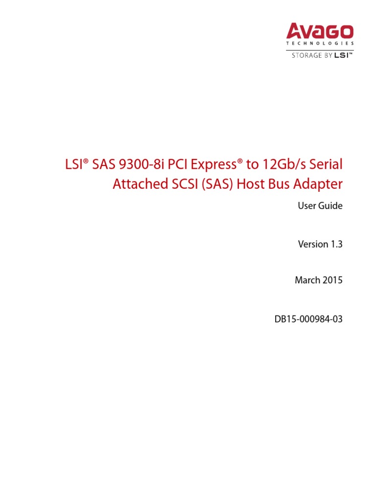 LSI® SAS 9300-8i PCI Express® To 12Gb/s Serial Attached SCSI (SAS) Host ...