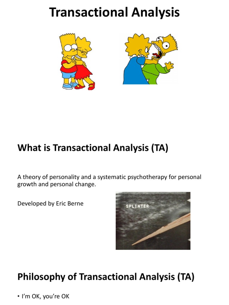 Transactional Analysis | Download Free PDF | Social Psychology | Psychological Theories