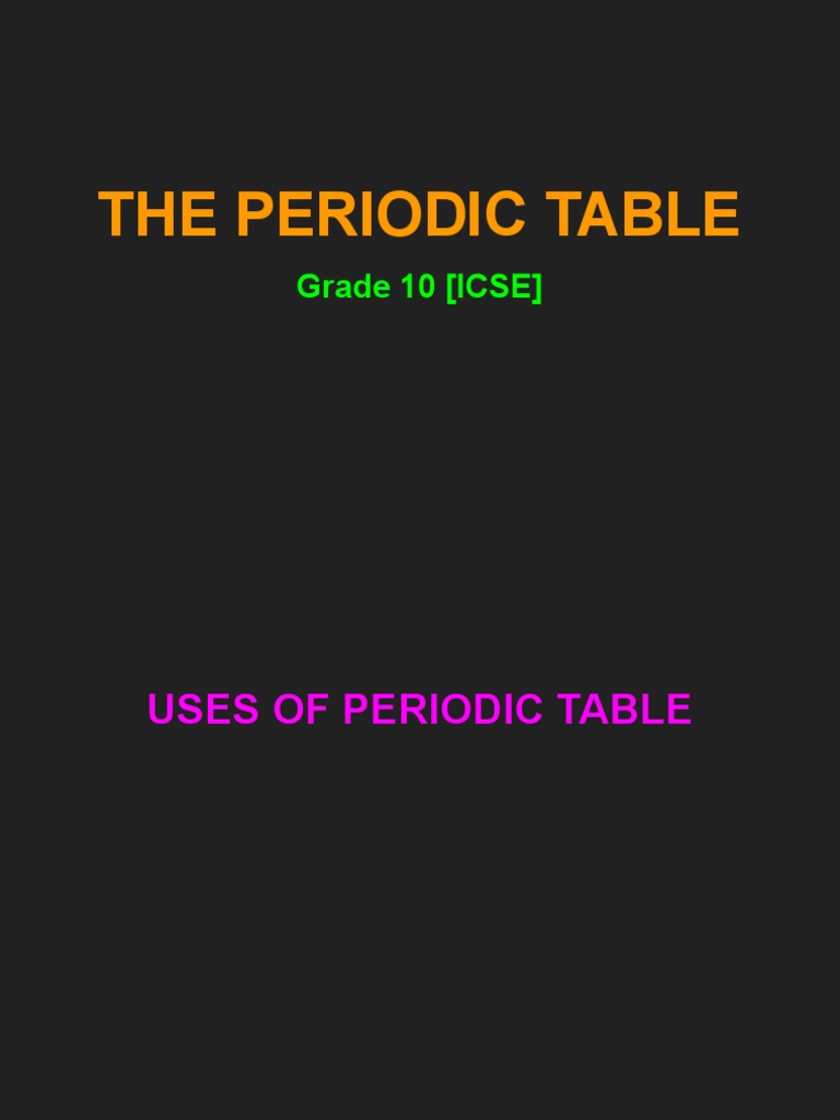 The Periodic Table: Grade 10 (ICSE) | PDF
