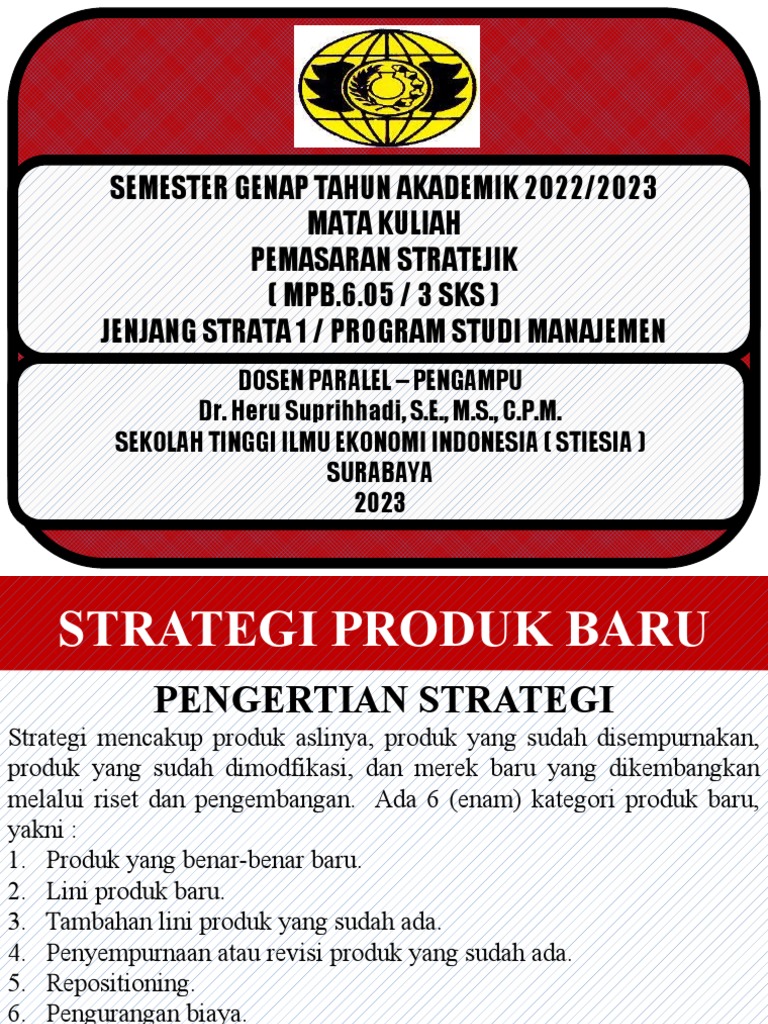 Semester Genap Tahun Akademik 2022/2023 Mata Kuliah Pemasaran Stratejik (MPB.6.05 / 3 SKS ...