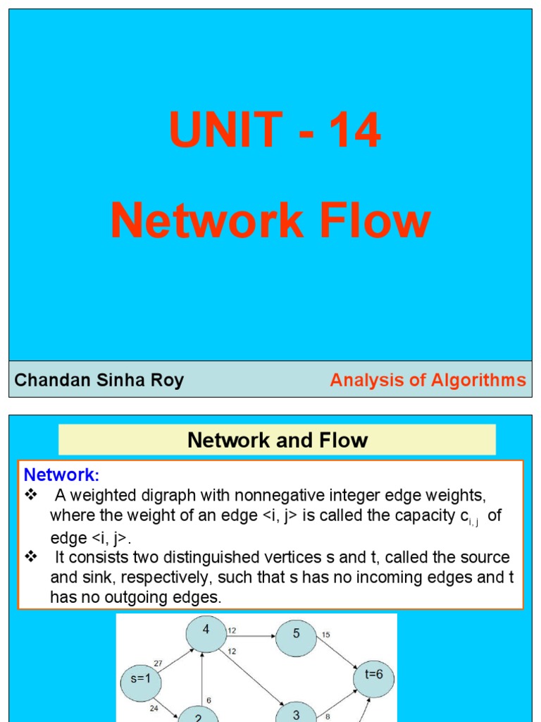 Network Flow UNIT - 14: Chandan Sinha Roy | PDF | Applied Mathematics | Algorithms