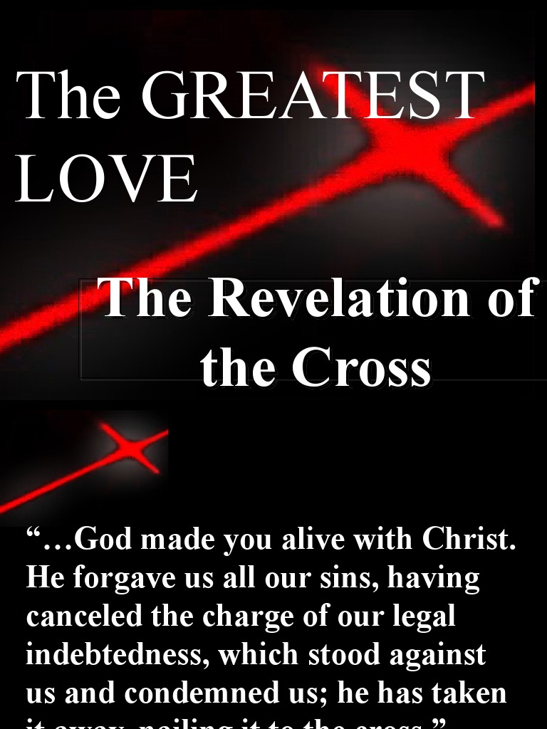 The Greatest Love: The Revelation of The Cross | PDF