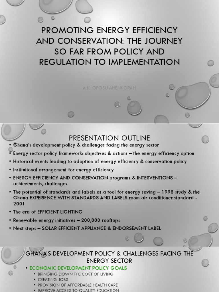 Promoting Energy Efficiency and Conservation: The Journey So Far From ...