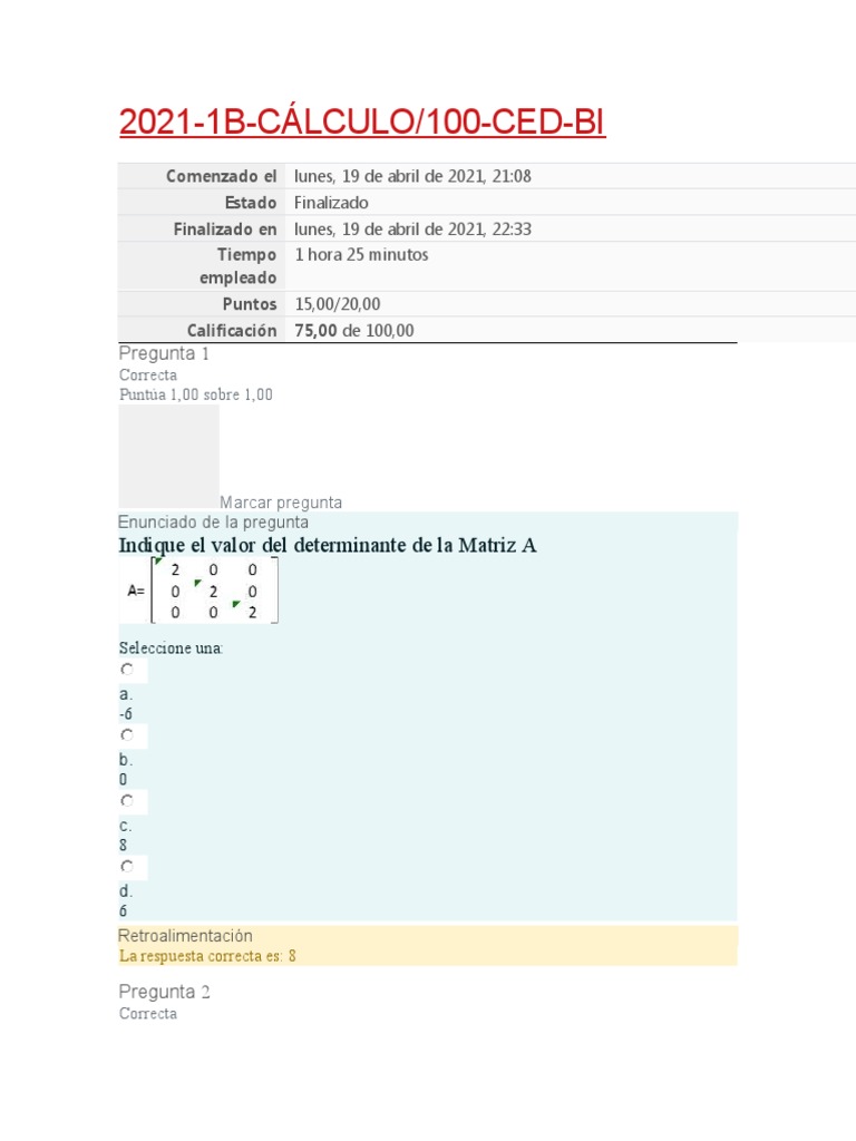 2021-1B-CÁLCULO/100-CED-BI: Indique El Valor Del Determinante de La ...