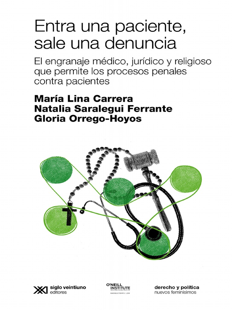 Carrera Saralegui Ferrante Orrego Hoyos Entra Paciente Sale Denuncia ...