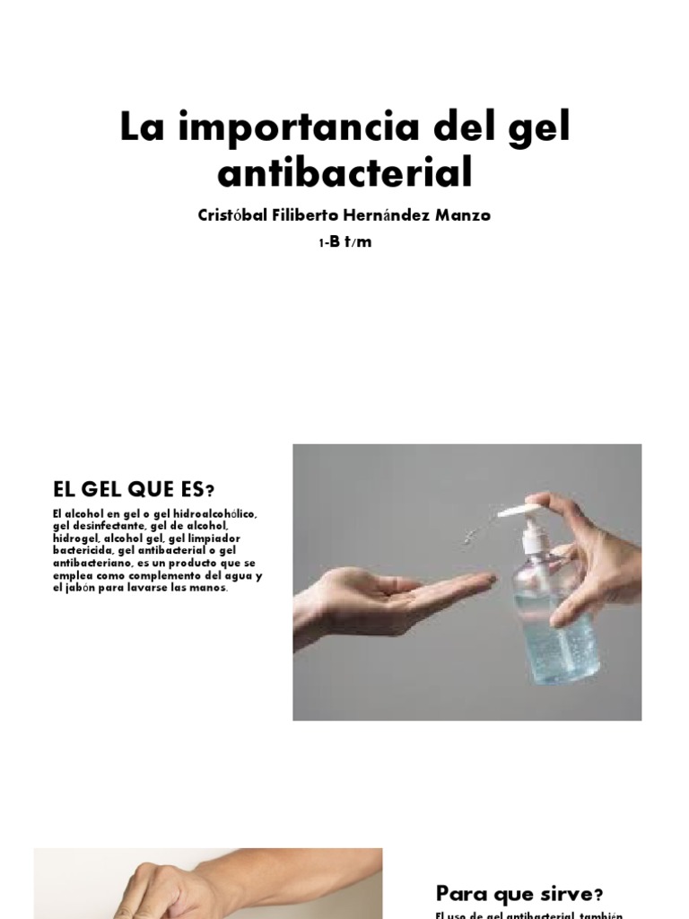 La Importancia Del Gel Antibacterial: Crist Bal Filiberto Hern Ndez ...