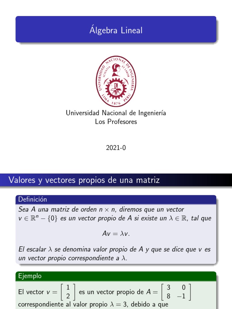 Algebra Lineal: Universidad Nacional de Ingenier Ia Los Profesores | PDF | Valores propios y ...
