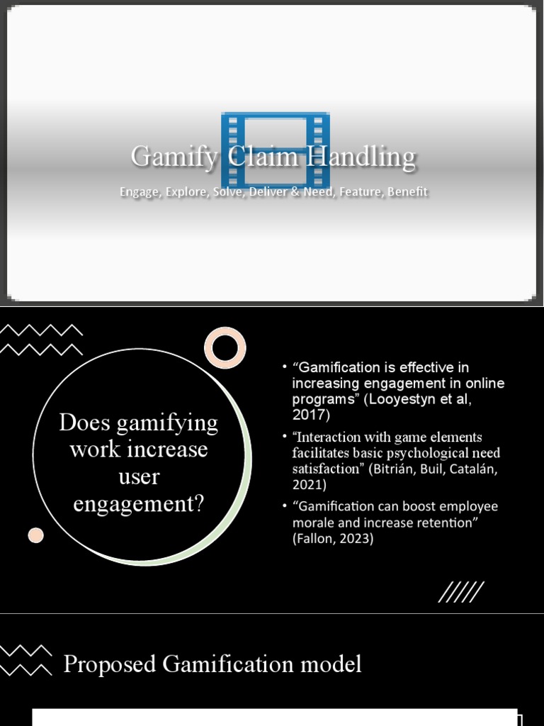 Gamify Claim Handling: Engage, Explore, Solve, Deliver & Need, Feature, Benefit | PDF | Human ...