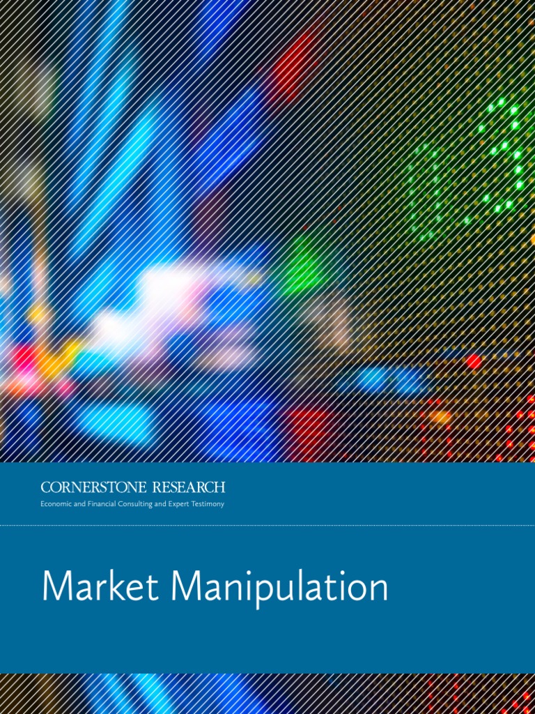 Market Manipulation: Economic and Financial Consulting and Expert ...