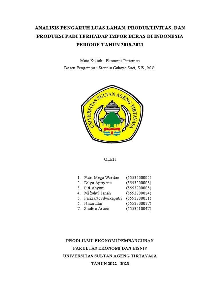 Analisis Pengaruh Luas Lahan, Produktivitas, Dan Produksi Padi Di Indonesia Periode Tahun 2018 ...