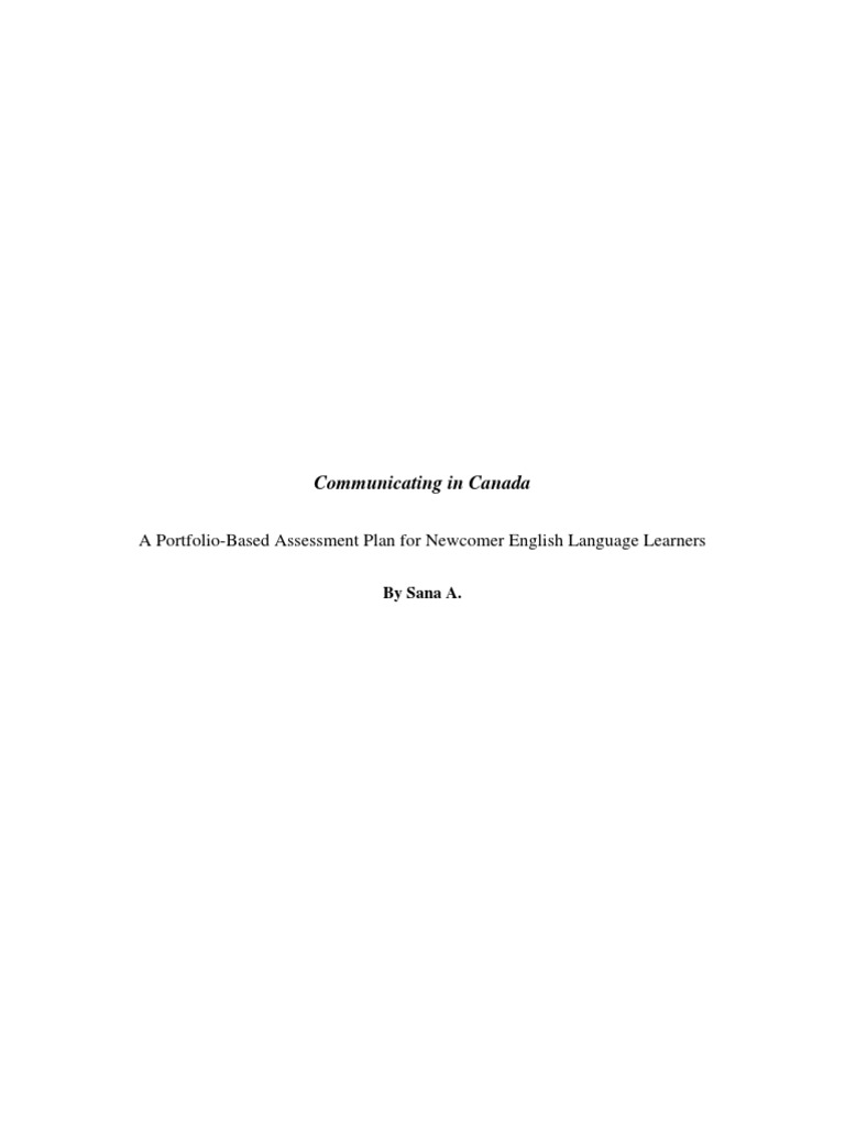 Communicating in Canada: A Portfolio-Based Assessment Plan For Newcomer ...