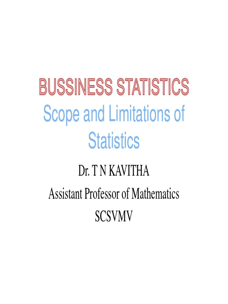 Scope and Limitations of Scope and Limitations of Statistics Statistics ...
