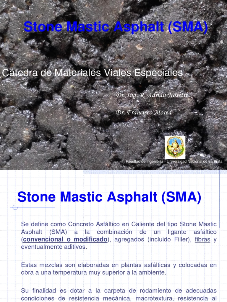 Stone Mastic Asphalt (SMA) : Cátedra de Materiales Viales Especiales ...